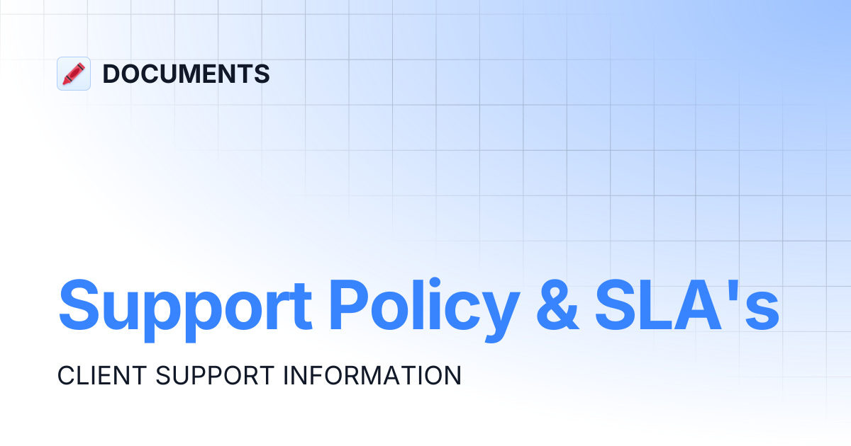Support Policy & SLA's | DOCUMENTS